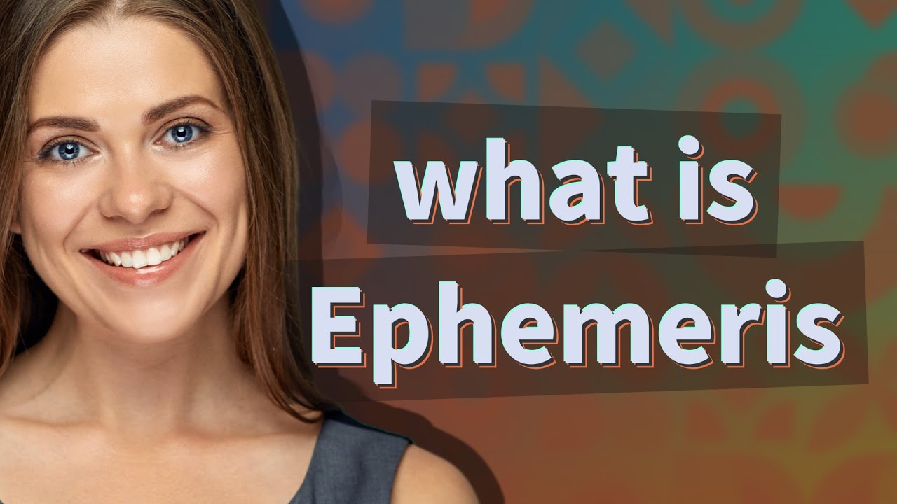 Ephemeris | meaning of Ephemeris - YouTube