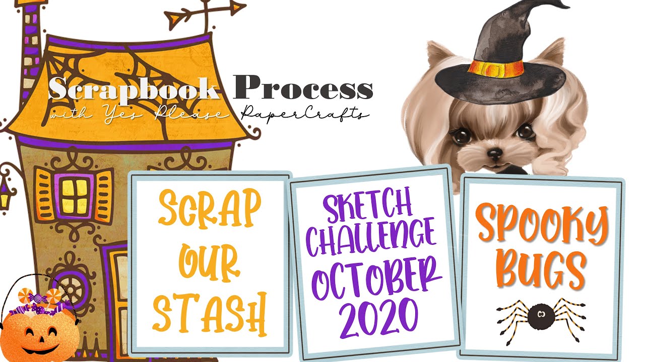 Spooky Bugs | Scrap Our Stash Sketch Challenge October 2020 | Scrapbook ...