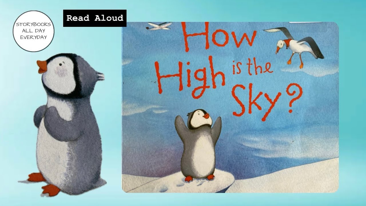🐧 How High Is the Sky? | Kids Read Aloud Story | Curious Penguin ...