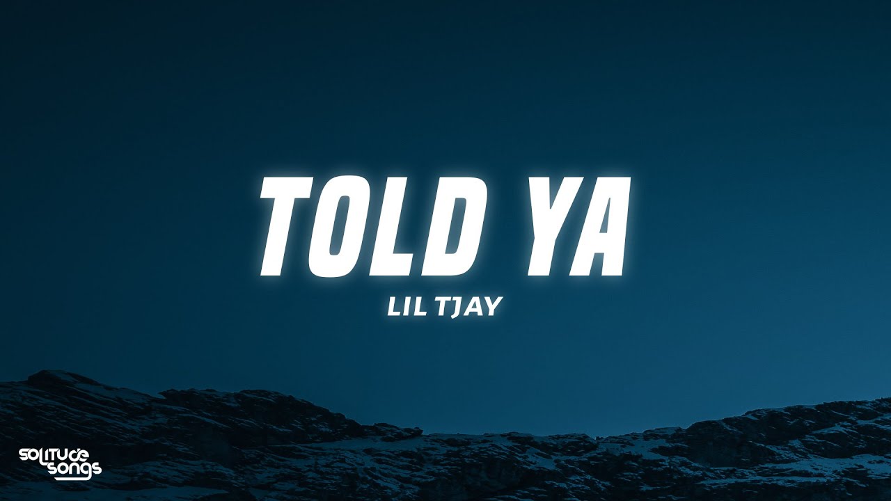 Lil Tjay - Told Ya (Lyrics) - YouTube