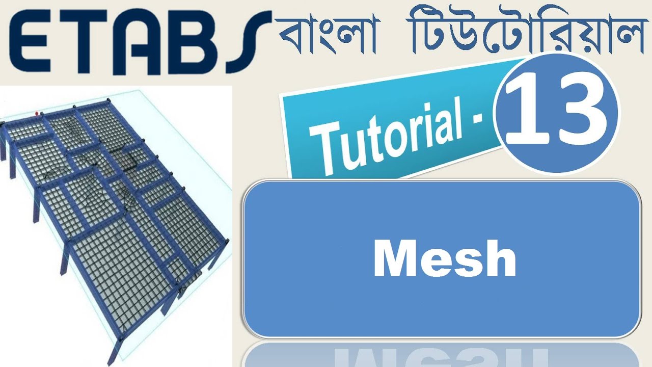 13. How to Mesh in ETABS |Manual Meshing & Auto Meshing | Civil ...