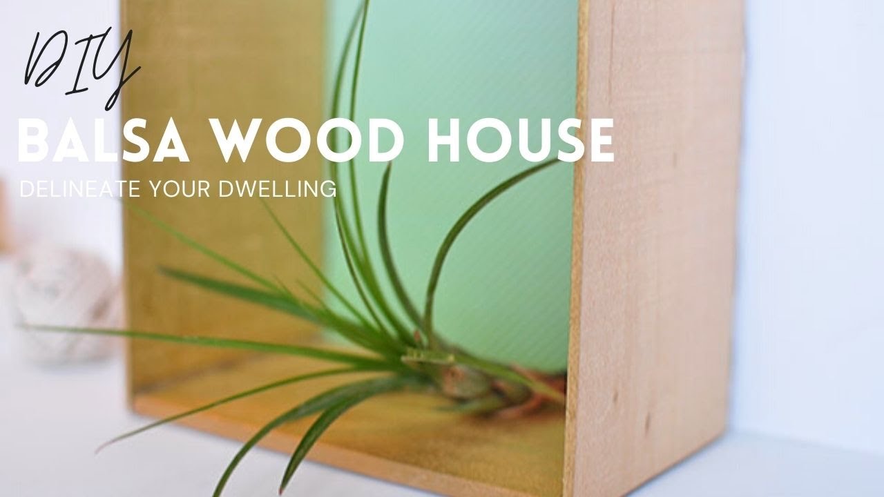 DIY a simple Balsa House - YouTube