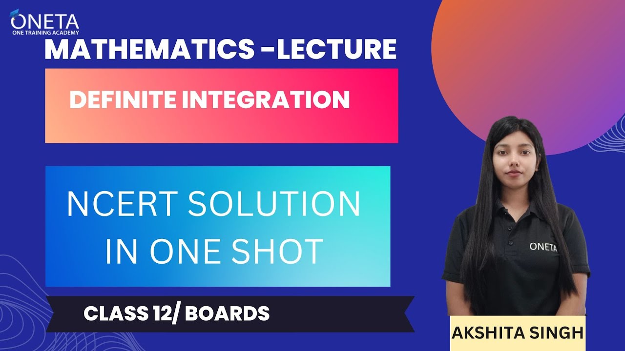 Definite Integration | Maths with Akshita Ma'am | Class 12 | Boards ...