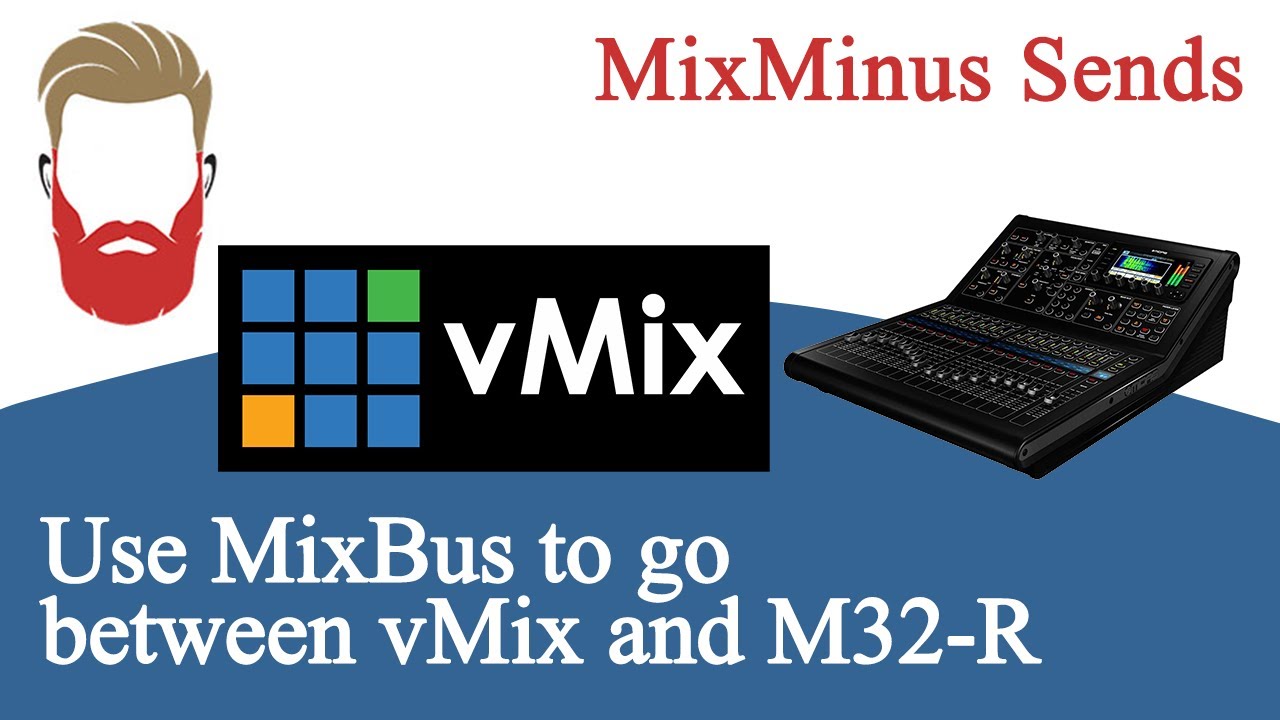Sending and Receiving MixMinus Busses with vMix and M32-R - YouTube