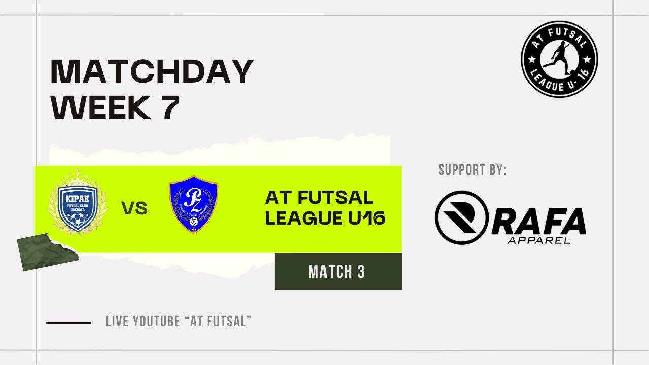 AT FUTSAL Live Stream | AT FUTSAL LEAGUE U16 2023 | KIPAK FC VS PACIFIC ...