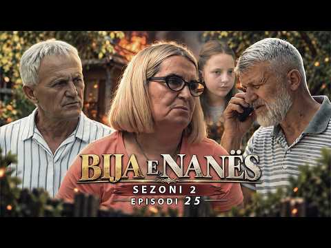 Bija e Nanes - ZJARRI | Episodi 25 | SEZONI 2 | #ekranmedia