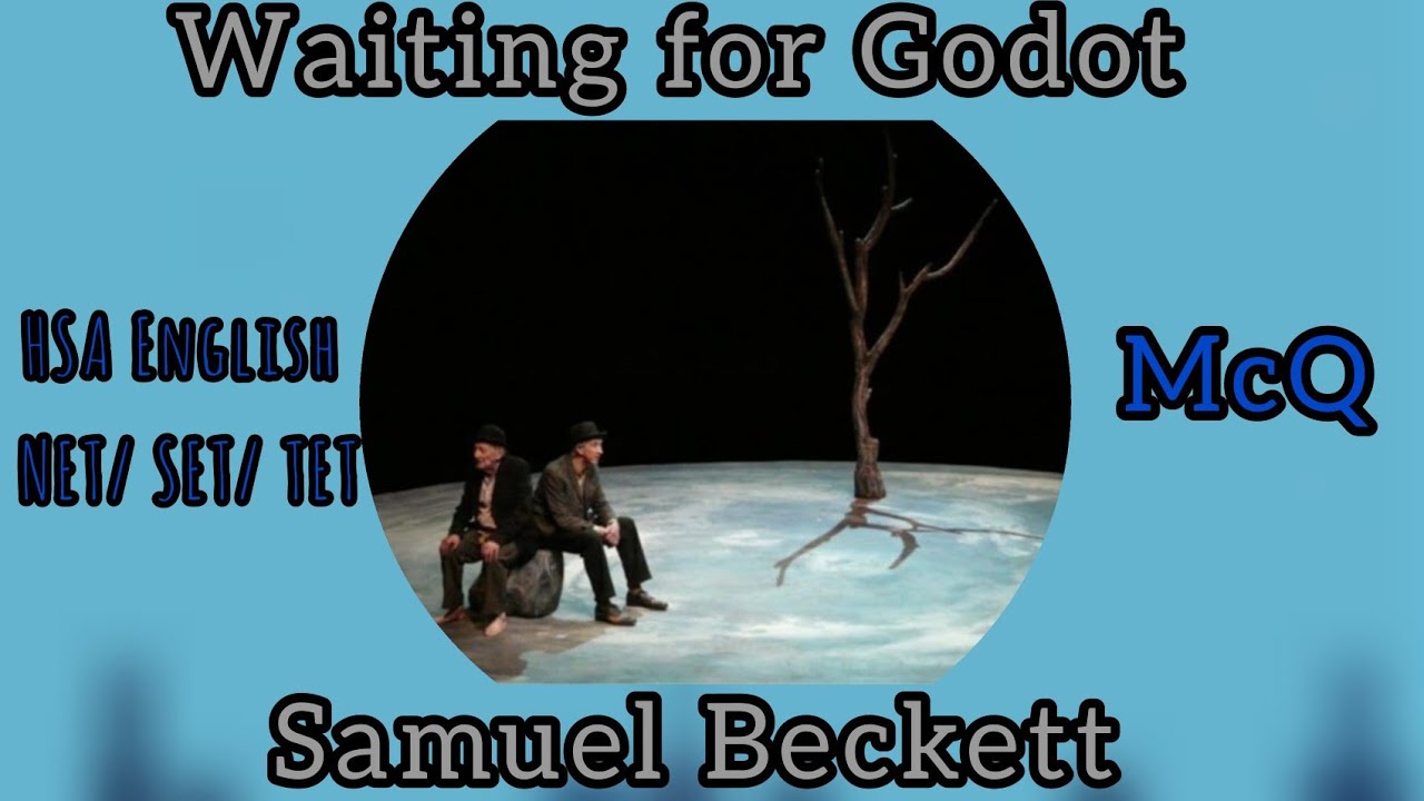 MCQ on Waiting for Godot by Samuel Beckett (HSA English/ NET /SET/TET ...
