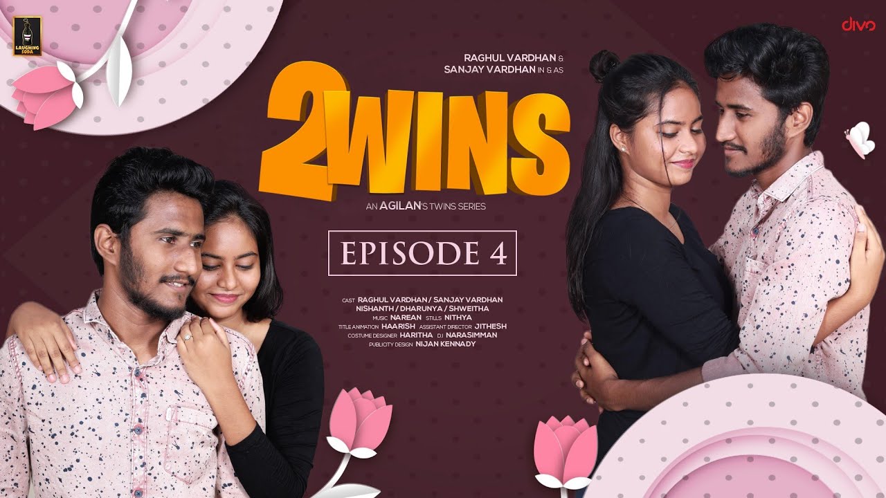 2WINS Web Series | Episode - 4 | 4K | Laughing Soda - YouTube