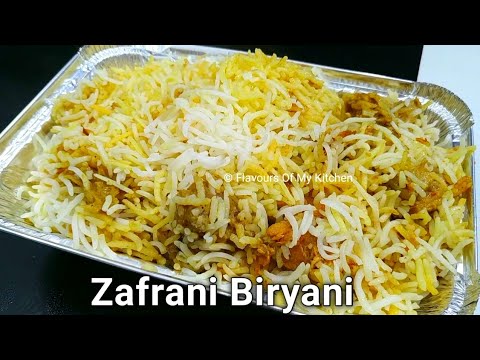 Zafrani Biryani Recipe - Flavours Of My Kitchen - YouTube