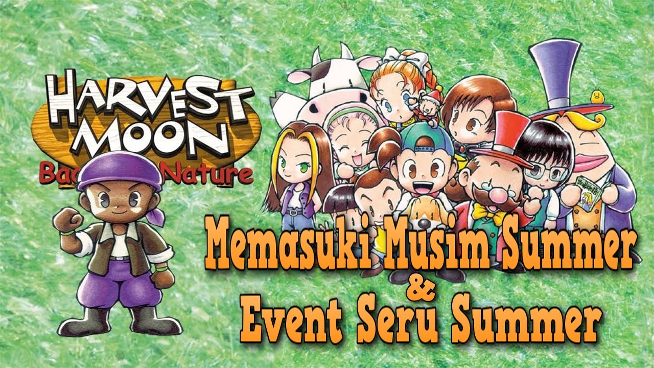 Memasuki Musim Summer! Event Seru & Lomba Musim Panas di Harvest Moon ...