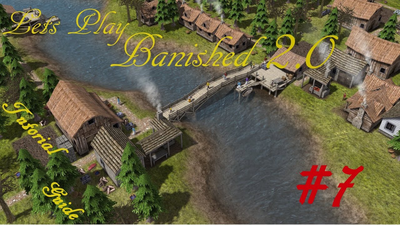 Let´s Play Banished 2.0 #7 (Tutorial, Guide) [HD] [Deutsch] - YouTube