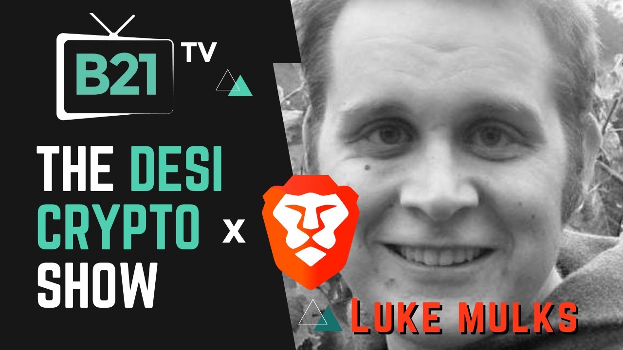 Brave Browser & BAT: Privacy, Passive Income, and Web3 with Luke Mulks ...