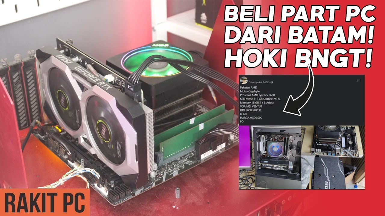 Beli Part PC Dari Batam Lagi, Dapet RTX 2060 Super Dong! - YouTube