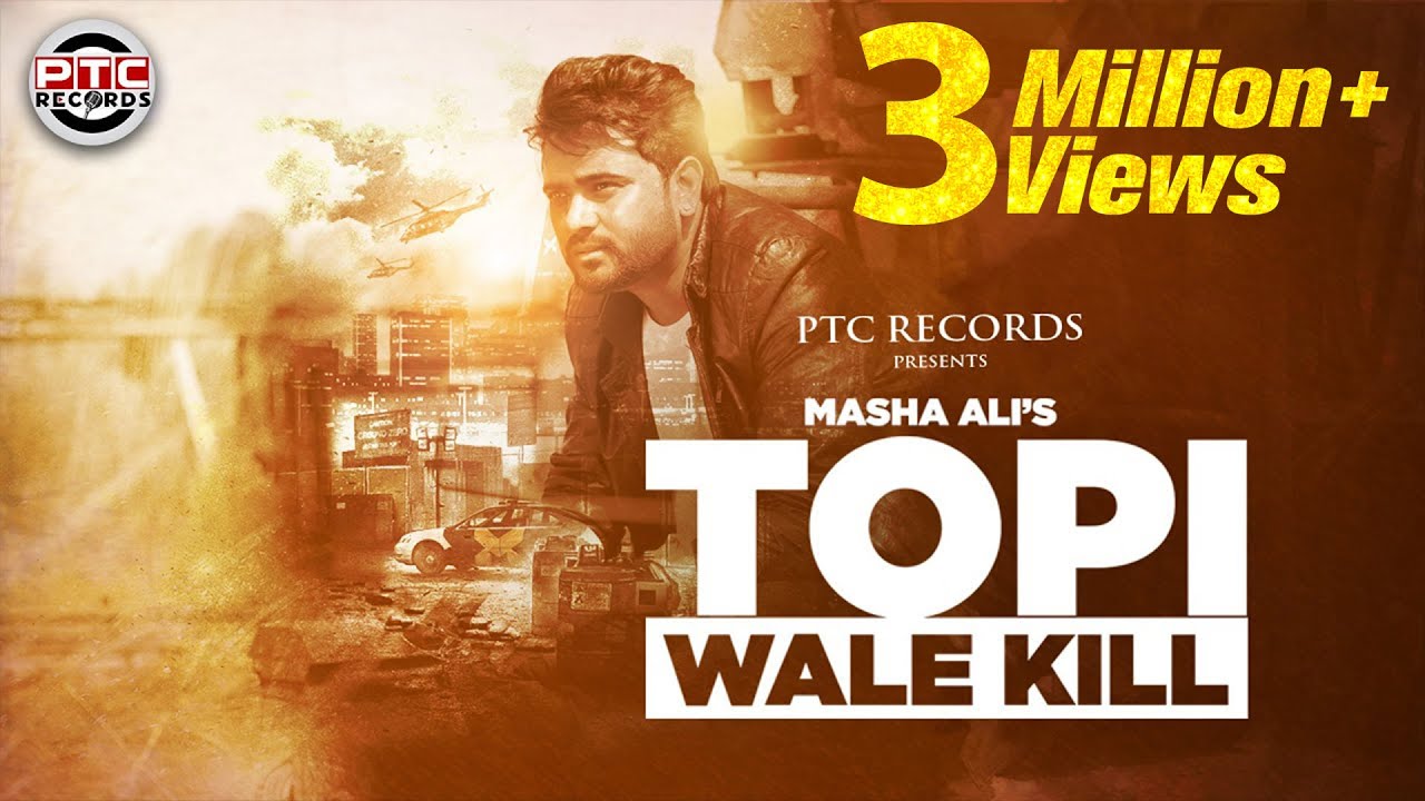 Topi Wala Kill | MASHA ALI | New Punjabi Song | Exclusive | PTC Motion ...