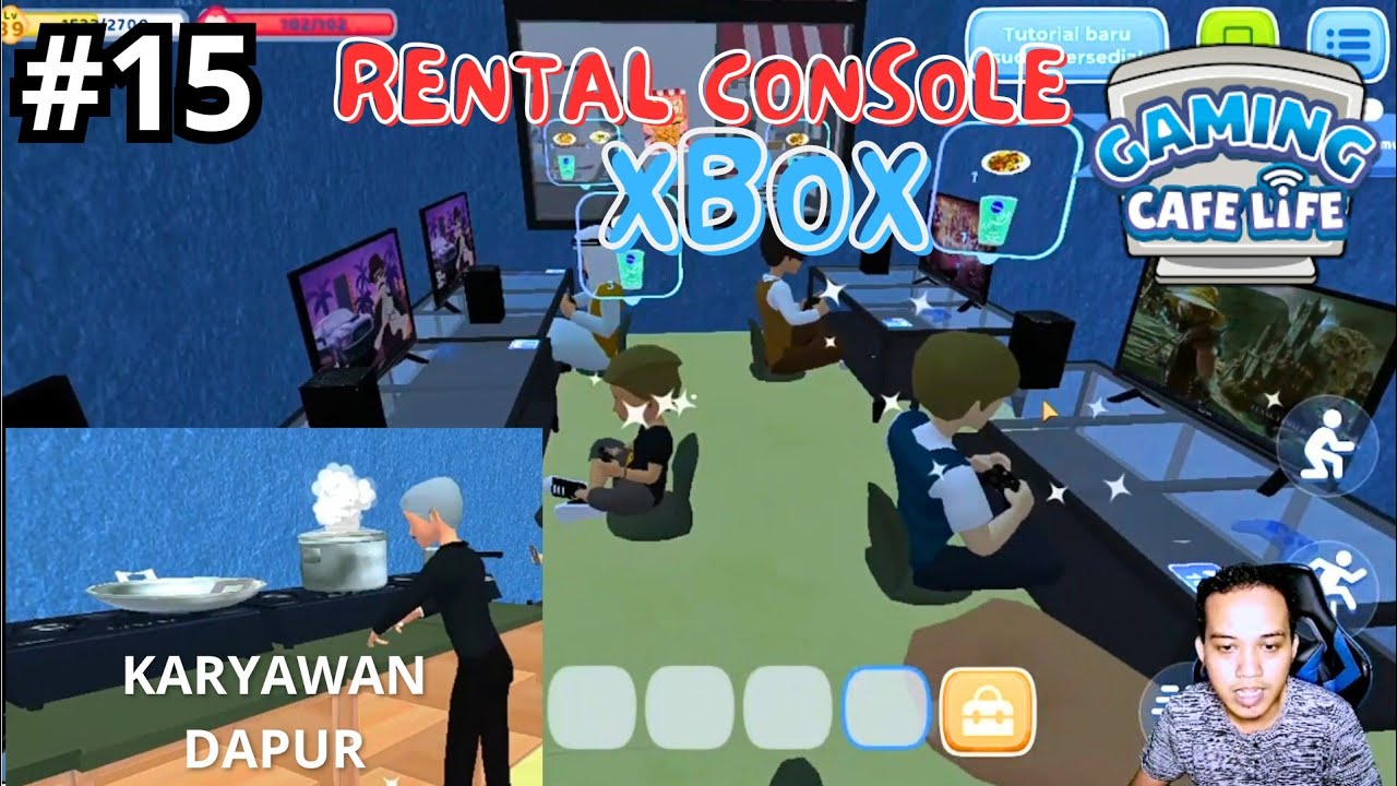 KITA SUDAH PUNYA KOKI DAN RENTAL CONSOLE BAGUS | WARNET LIFE 2 #15 ...