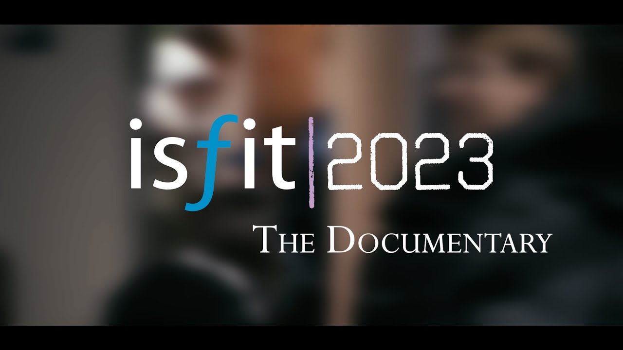 ISFiT23 Documentary - YouTube