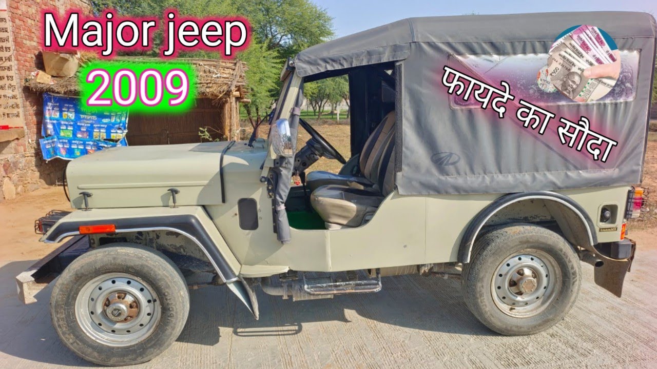 old Mahindra jeep, old major jeep, second hand major jeep, model- 2009 ...