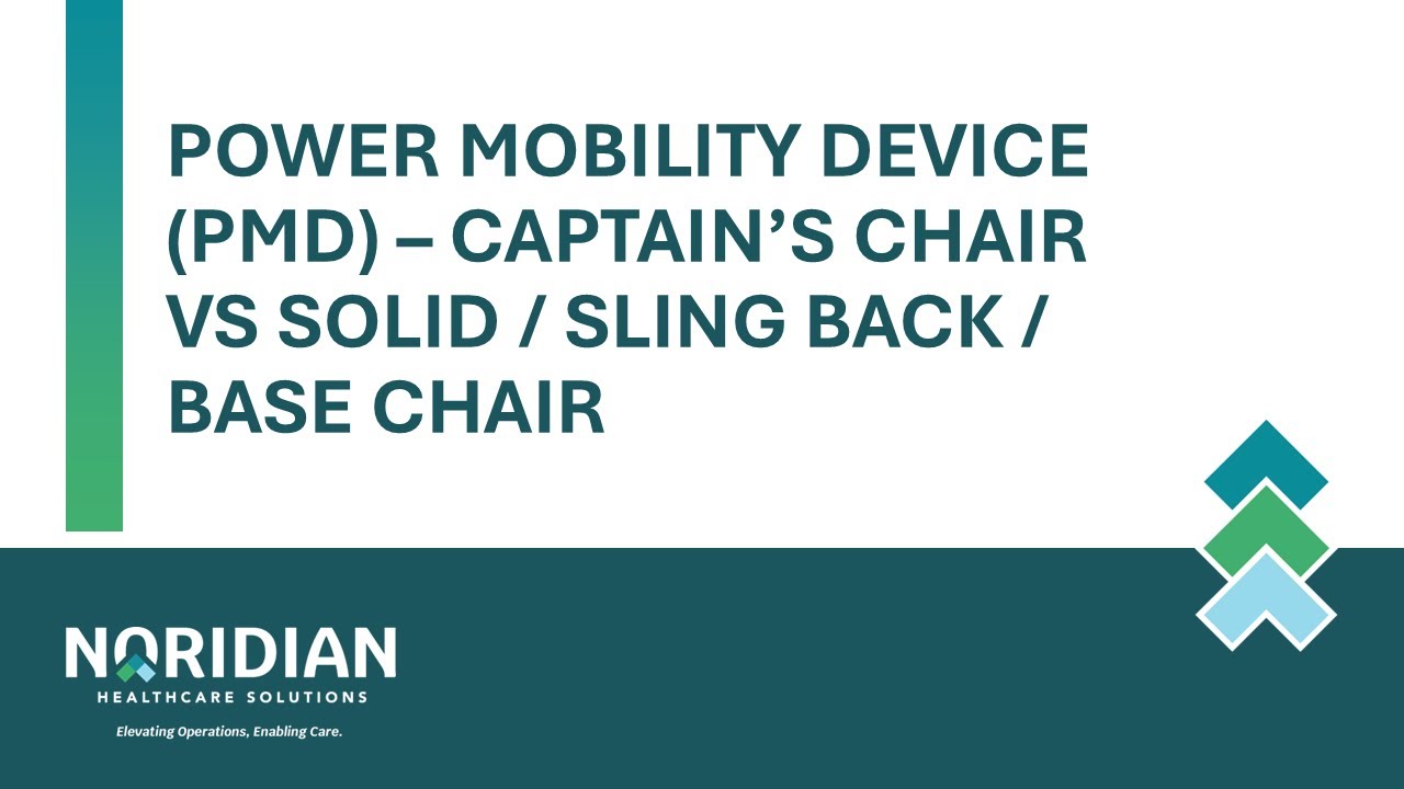 Power Mobility Device (PMD): Captain's Chair vs Solid/Sling Back/Base ...
