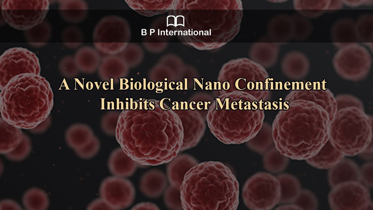 A Novel Biological Nano Confinement Inhibits Cancer Metastasis - YouTube