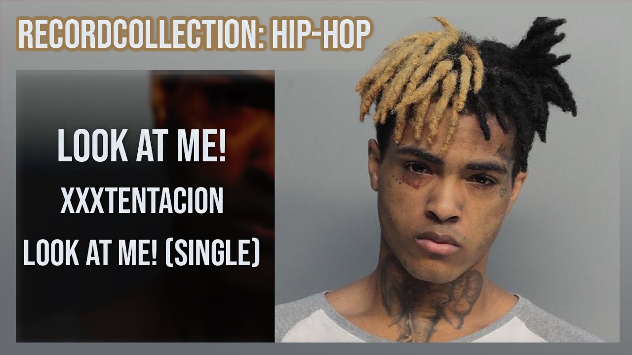 Xxxtentacion Look At Me Single Hq Audio Youtube