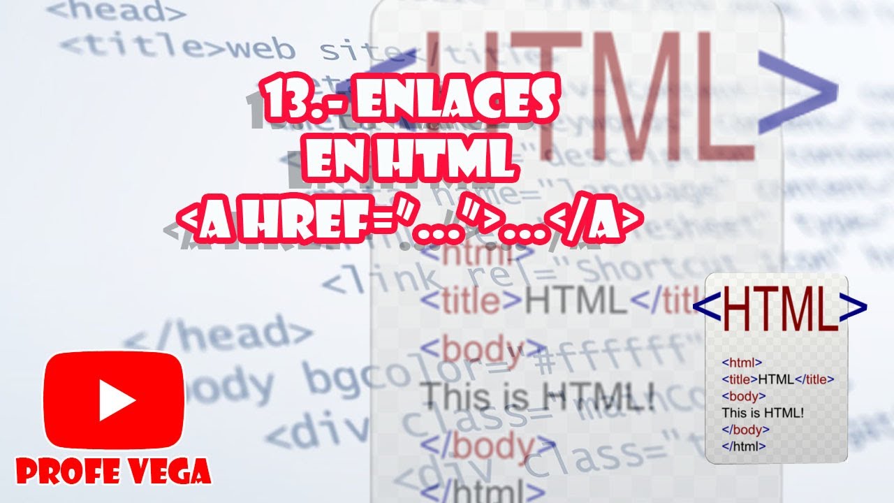 13 - Crear enlaces en HTML - YouTube