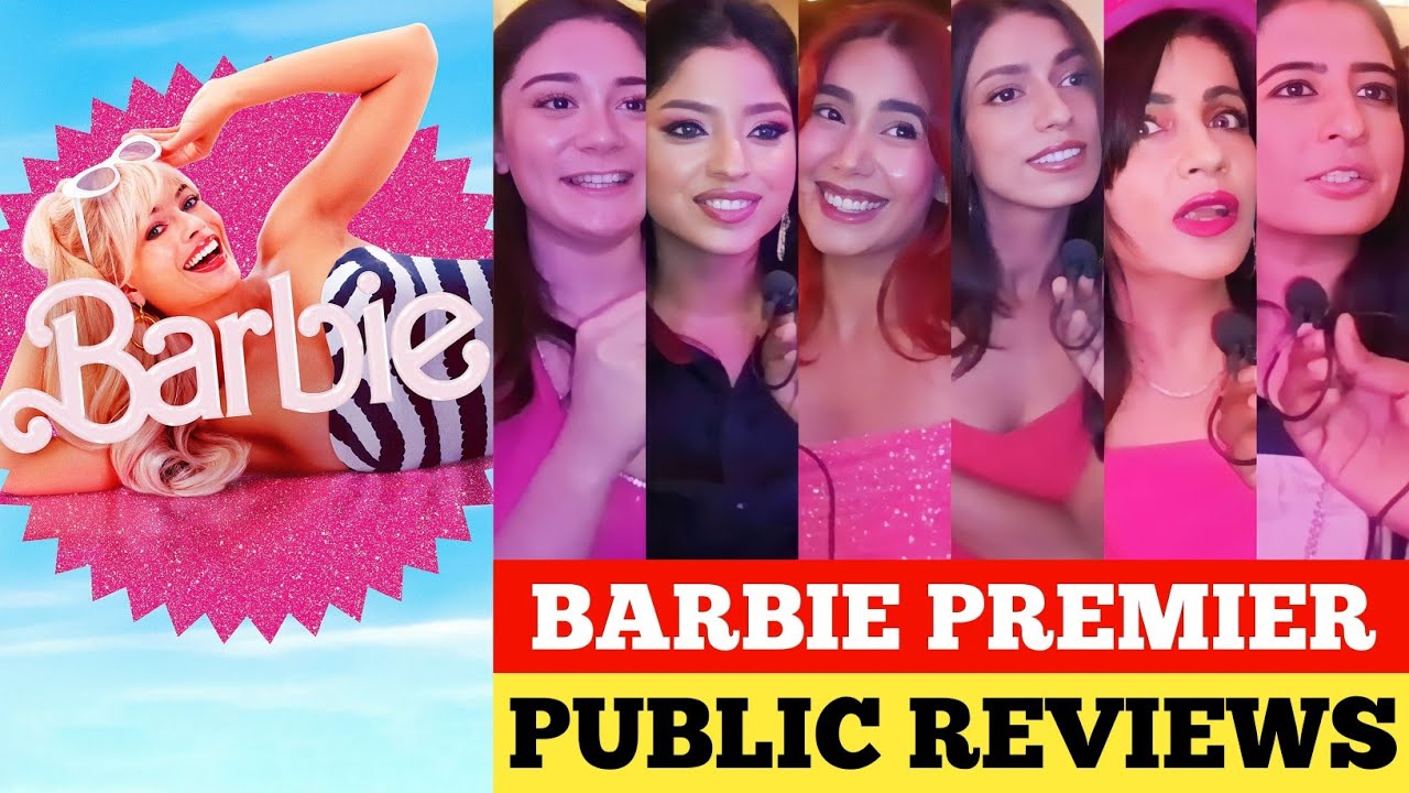 Barbie Movie FIRST SHOW Public Reactions |HIT OR FLOP?| Barbie Movie ...