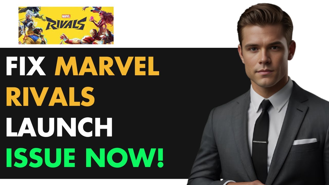 HOW TO FIX Marvel Rivals Not Launching on Windows 11 NOW? - YouTube