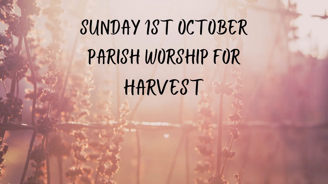 Sunday 1st October Parish Worship - YouTube