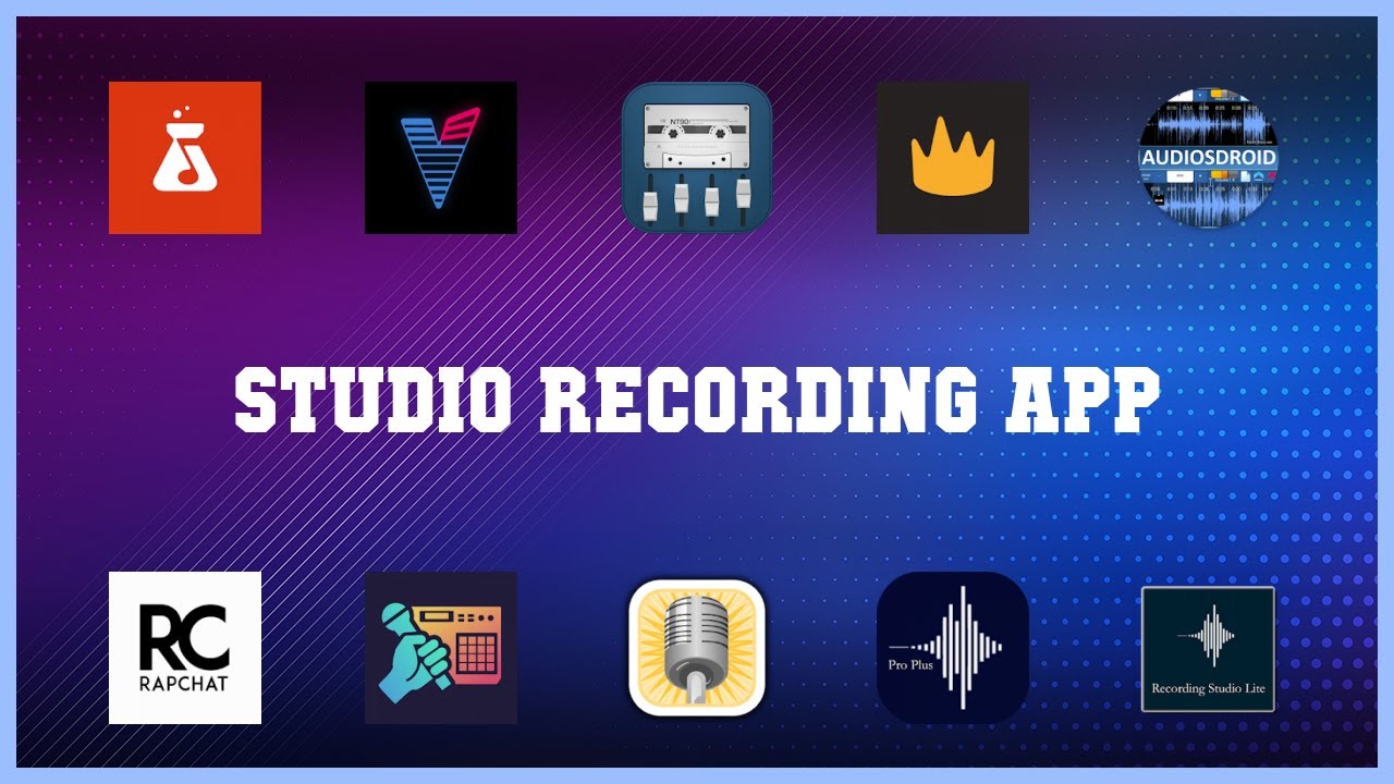 Super 10 Studio Recording App Android Apps - YouTube