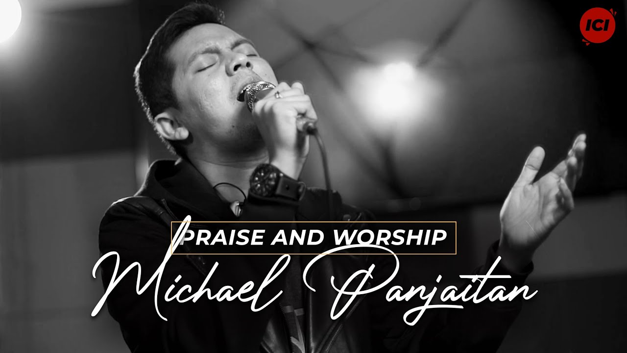 Michael Panjaitan HadiratMu, Be Glorified And Magnified - YouTube