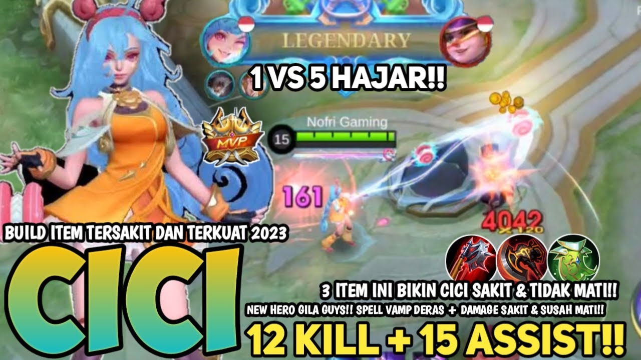 12 KILL TANPA MATI!! BUILD CICI TERSAKIT DAN TERKUAT 2023 - ITEM CICI ...