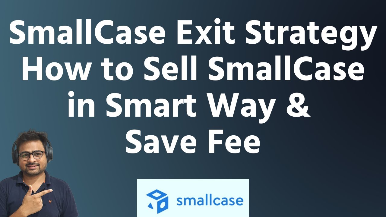 SmallCase Exit Sell Strategy | SmallCase Sell Kaise Kare | How to Sell ...