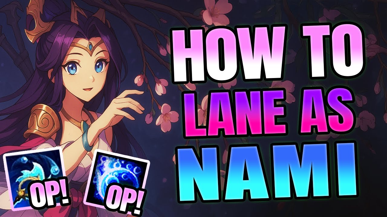 HOW TO DOMINATE LANE AS NAMI | [Learn & Climb] Patch 15.9 - YouTube