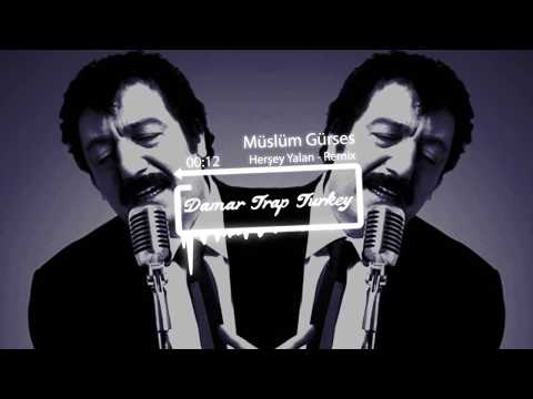 Müslüm Gürses - Herşey Yalan Remix [Trap]
