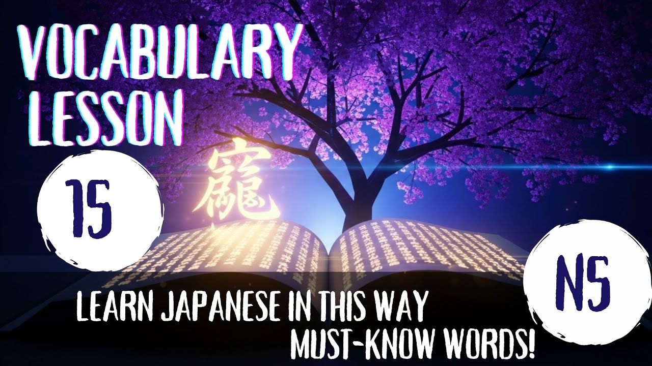 N5 Vocabulary Lesson 15 | Quick quiz | With Example sentence - YouTube