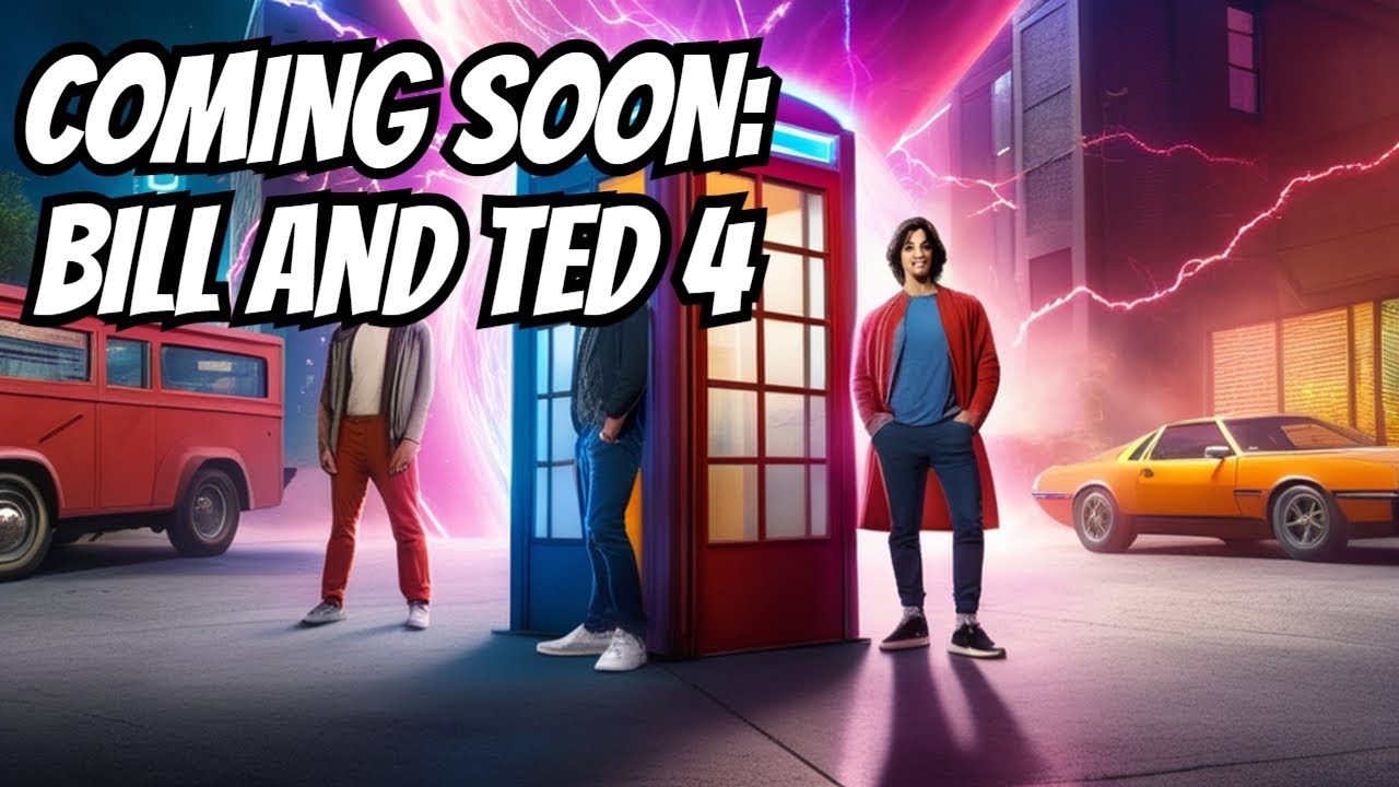 Bill & Ted 4 is Coming! Here are All the Details - YouTube