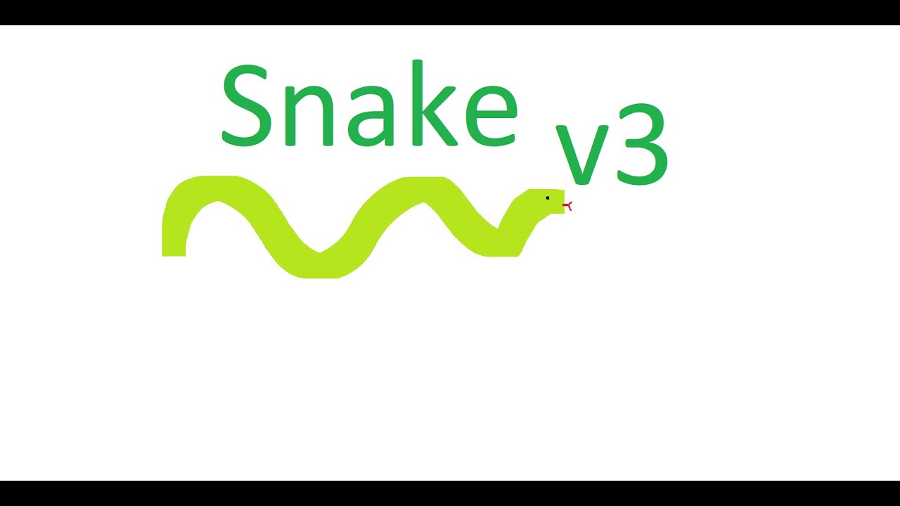 Snake v3 - YouTube