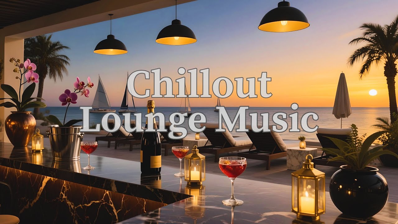 Modern Playlist Lounge Groove 🌴 | Chillout Music for Beach Lounges ...