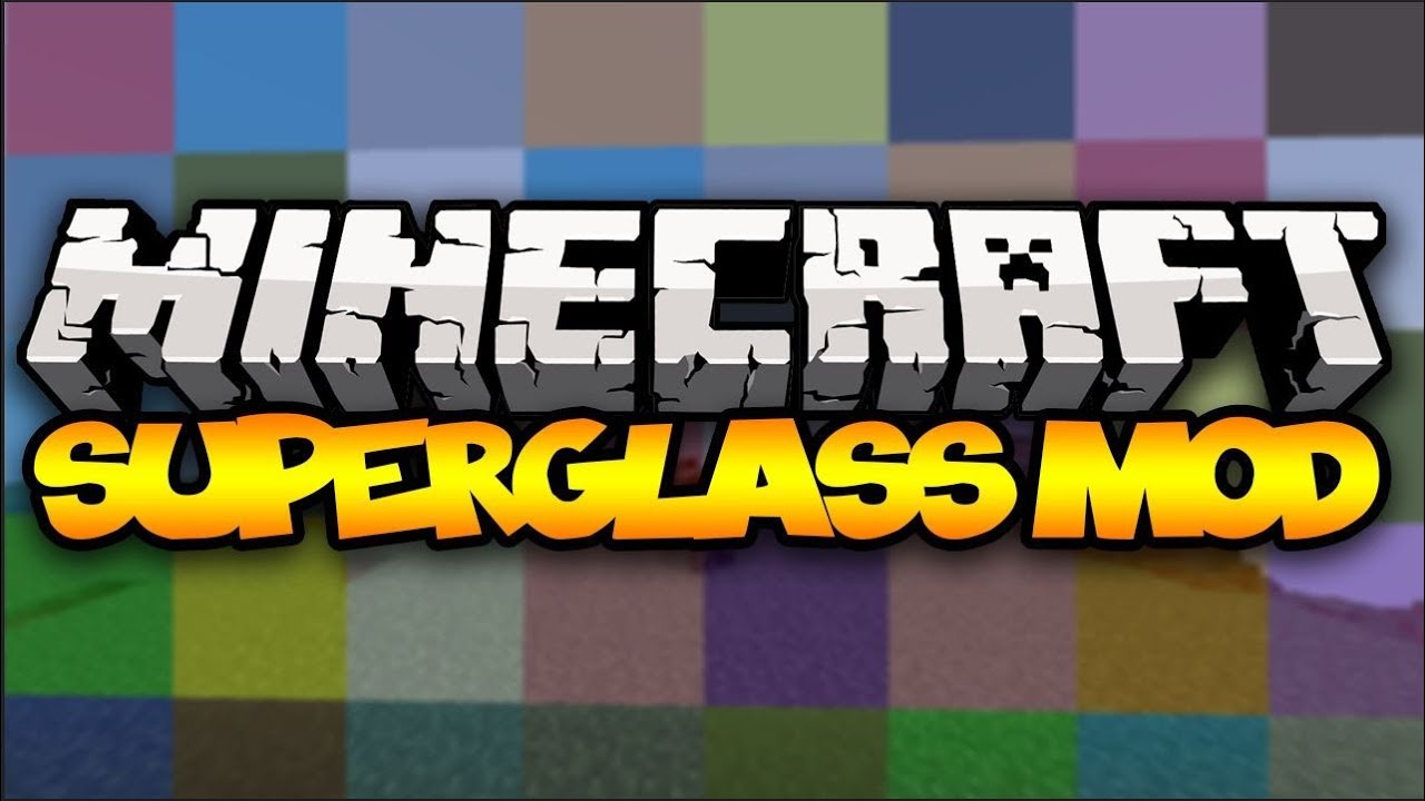 Minecraft: SUPERGLASS! (60+ New Glass Blocks!) | Mod Showcase - YouTube