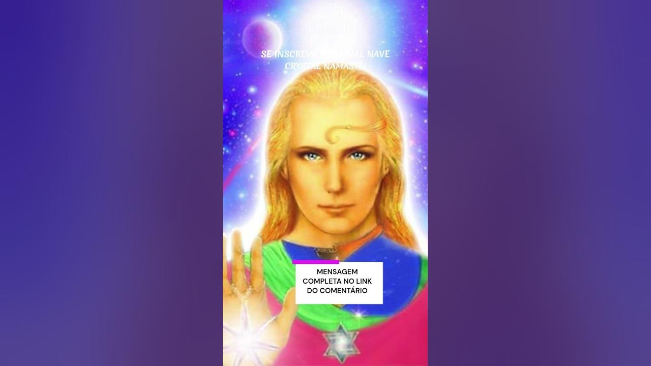 Mensagem De Ashtar Sheran Youtube