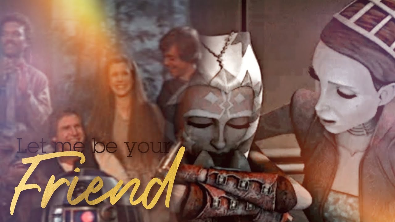 Let me be your Friend || Star Wars multifrienships - YouTube