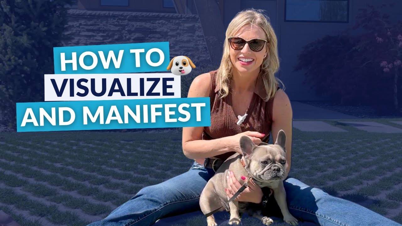 How to Visualize & Manifest Your Dream Life | Step-by-Step Guide to the ...
