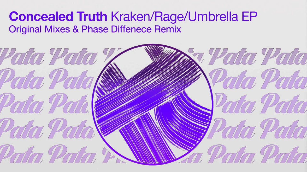 Concealed Truth - Kraken (Original Mix | Preview) [Pata Pata Recordings ...