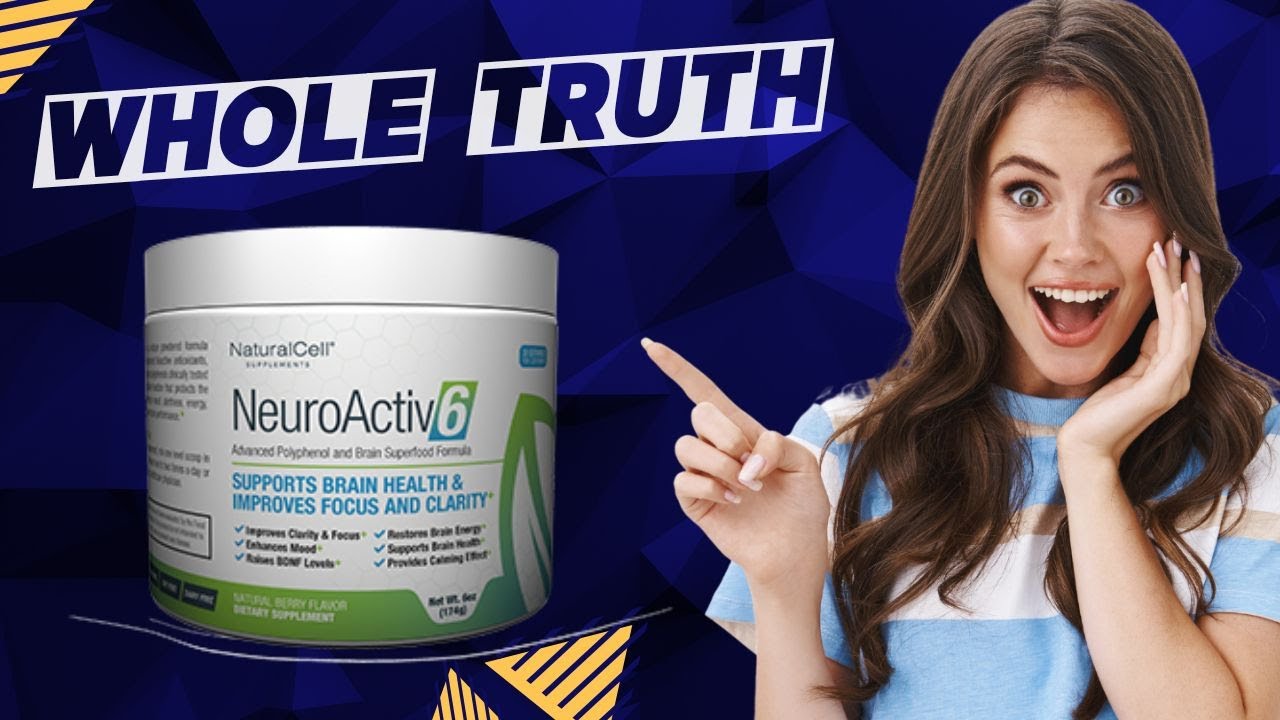 NeuroActiv6 Review (USA) Is NeuroActiv6 Safe The Truth NeuroActiv6 ...