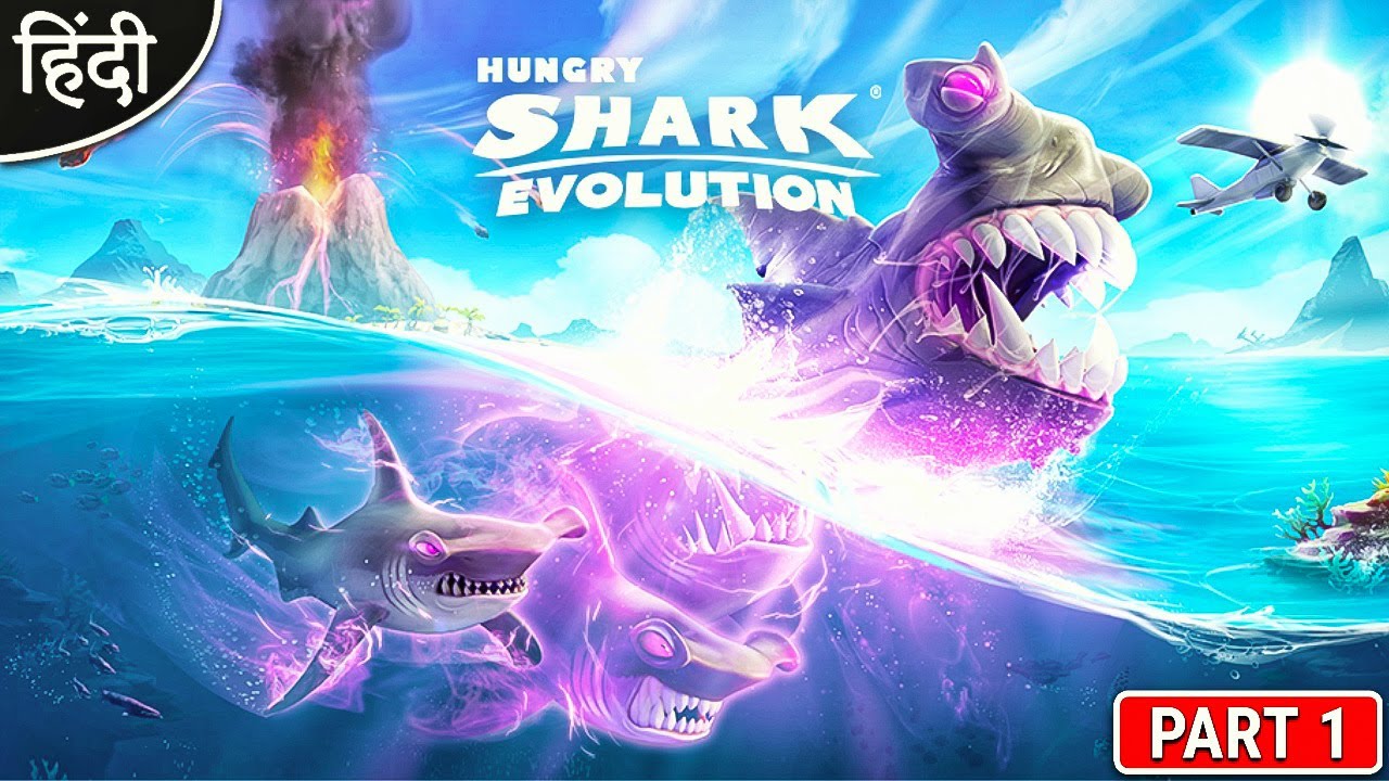 Man Eater is Hear : Hungry Shark Evolution : अभी मजा आयेगा ना बिडू : Part 1 [ Hindi ] - YouTube
