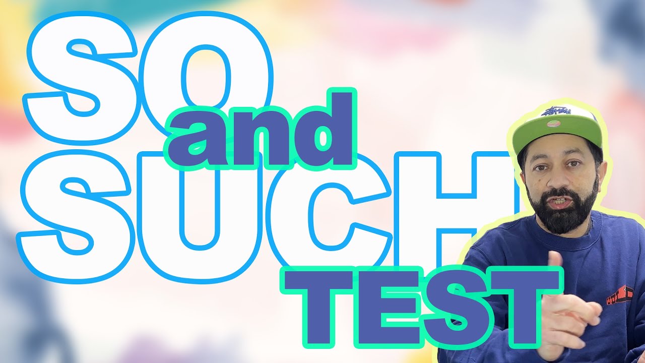 Test your English! 😃📚 😄 ️ So and SUCH - YouTube