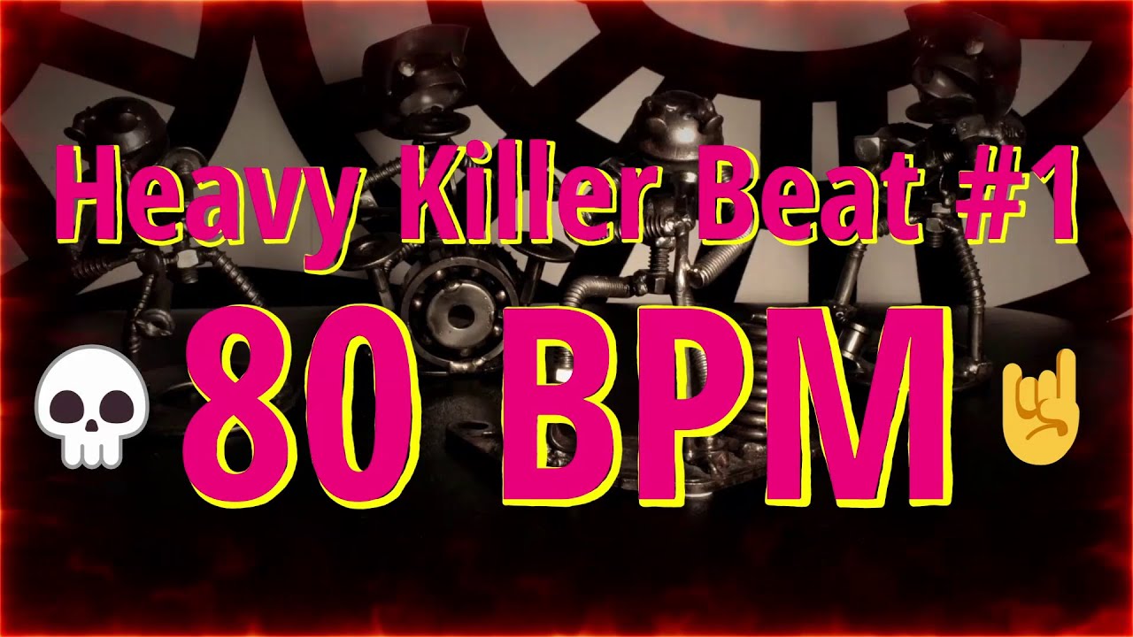 80 BPM - Heavy Killer Beat #1 - 4/4 #drumbeat - #drumtrack - #trashbeat 🥁🎸🎹🤘 - YouTube