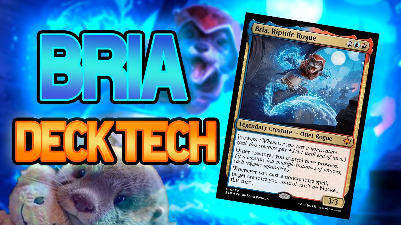 EL PODER DE LAS NUTRIAS! BRIA RIPTIDE ROGUE EDH DECK - YouTube