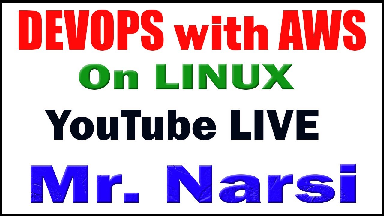 DEVOPS with AWS on LINUX tutorials _ by Mr. Narsi Sir - YouTube