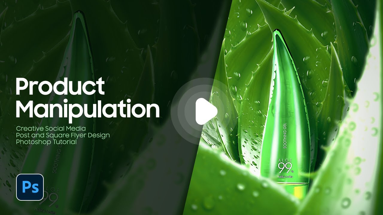 Product Manipulation ADS Design Tutorial in Photoshop In Depth Easy ...